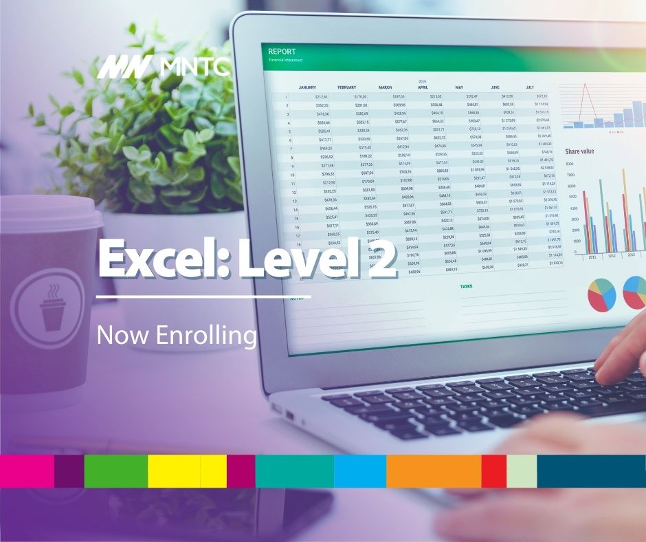 Excel: Level 2 | MNTC short term class information.