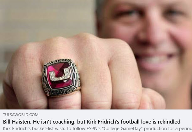 Tulsa World: He Isn’t Coaching, But Kirk Fridrich’s Football Love Is ...