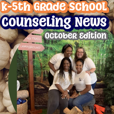 The K–5 Counseling Newsletter is LIVE! | News