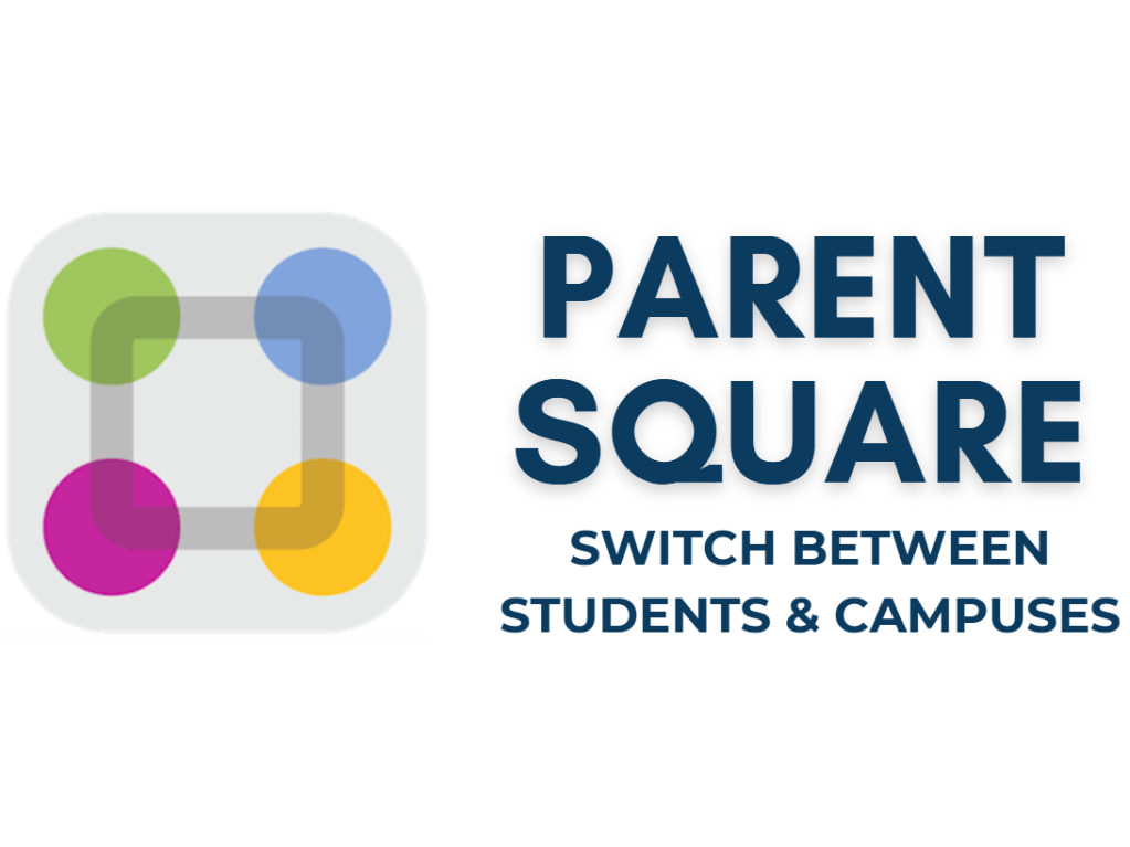 Parent Square Switch Between Students and Campuses | Post Details