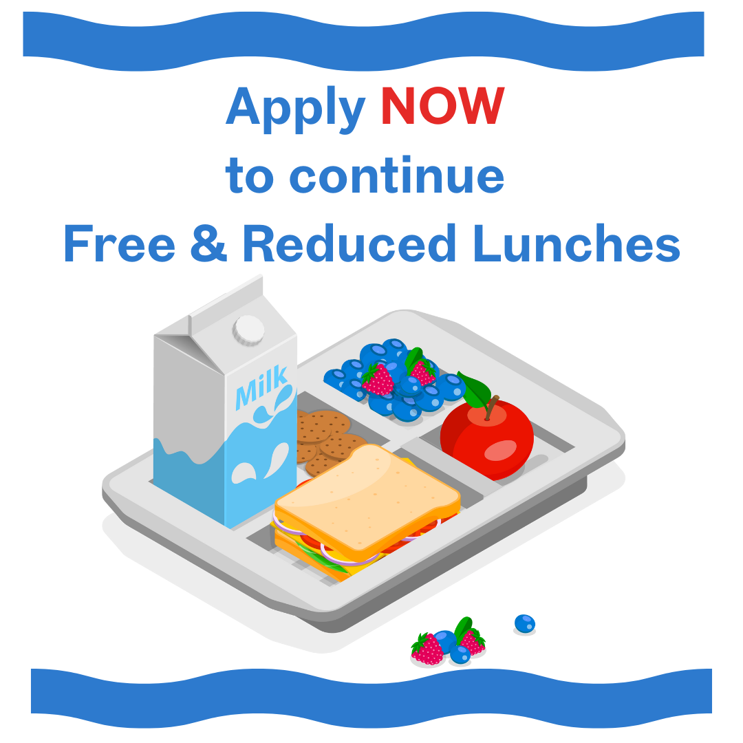 REMINDER: Update Your Free and Reduced Meal Application Today! | Article