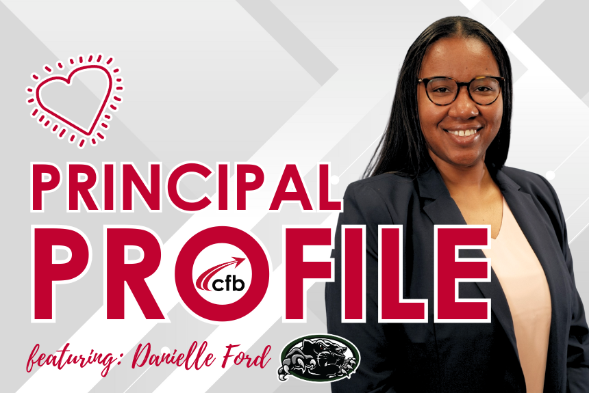 CFBISD Principal Profile: featuring Danielle Ford | Story