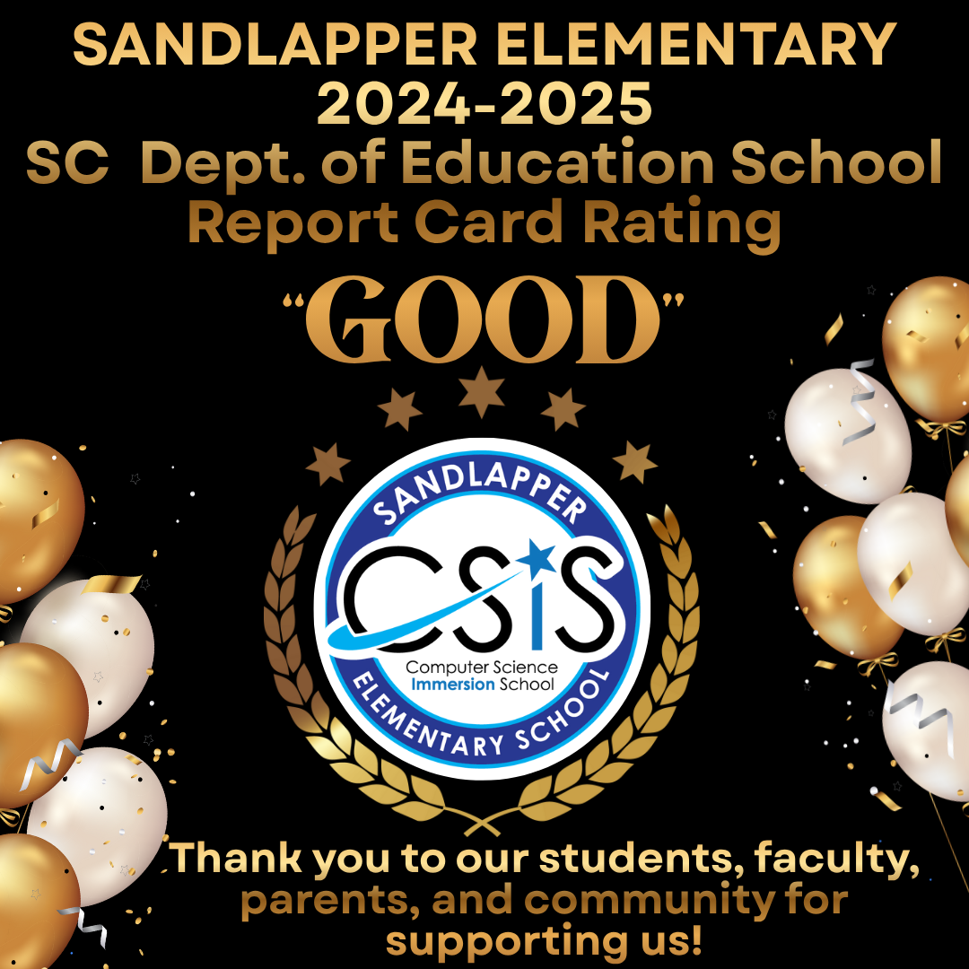 Sandlapper Elementary School Earns "GOOD" Rating on State Report Card ...