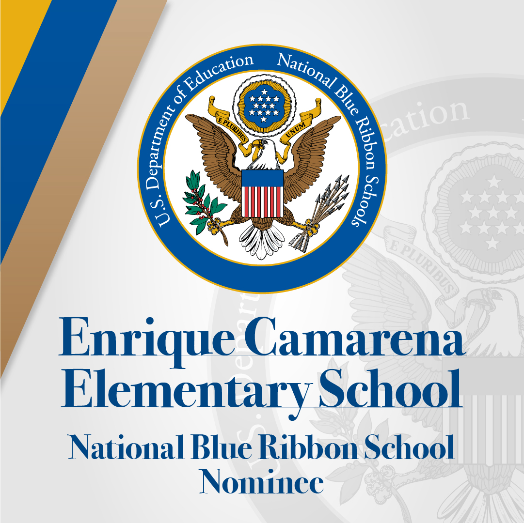 Enrique S. Camarena Elementary Earns Statewide Honor as a Blue Ribbon School | News