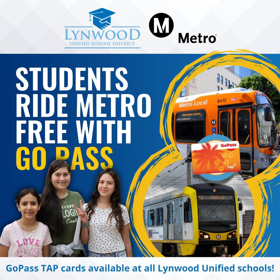 Free Transit for All Lynwood Students Returns through Metro GoPass ...