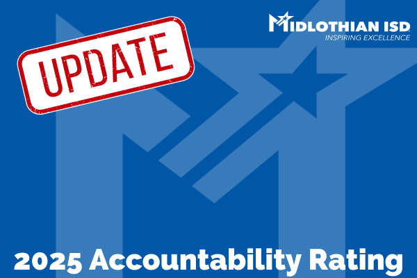 Midlothian ISD’s state accountability rating increases to 87 following ...