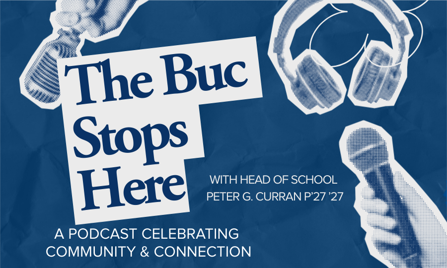 Former Board Chair Doug Kimmelman P’12 ’13 ’15 ’22 Joins ‘The Buc Stops ...