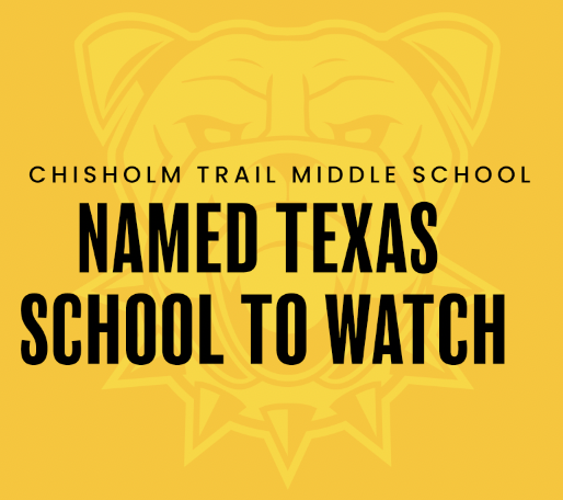 Chisholm Trail Middle School named Texas School to Watch | Details ...