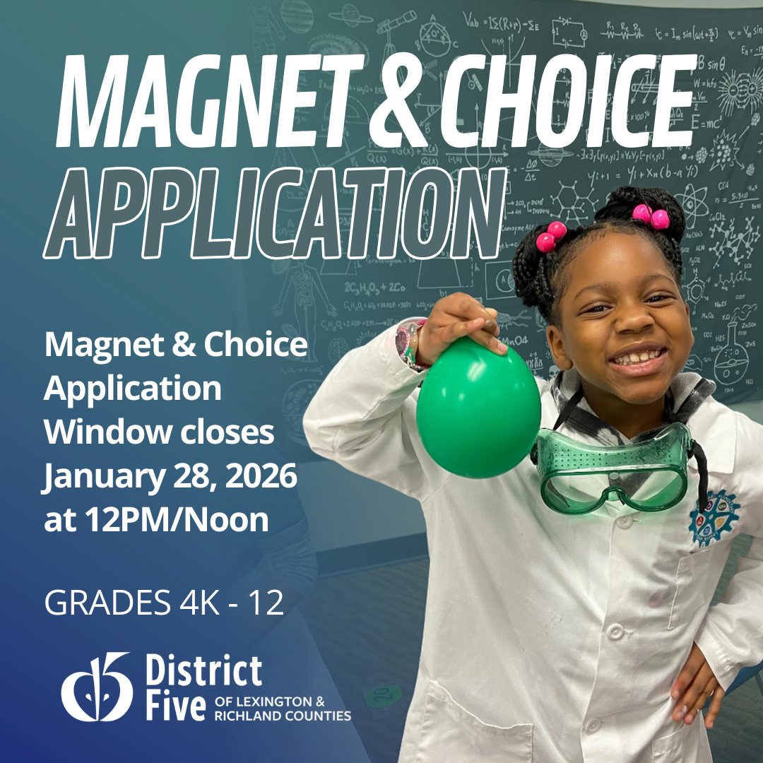 School District Five Magnet & Choice Application Window Closes at 12:00 ...
