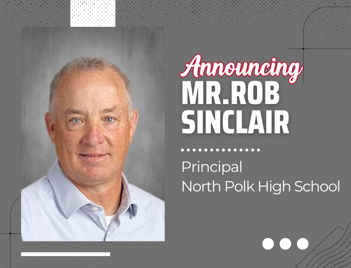 NPCSD Announces Rob Sinclair as Next Principal of North Polk High ...