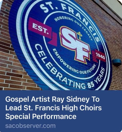 Gospel Artist Ray Sidney To Lead St. Francis High Choirs Special ...