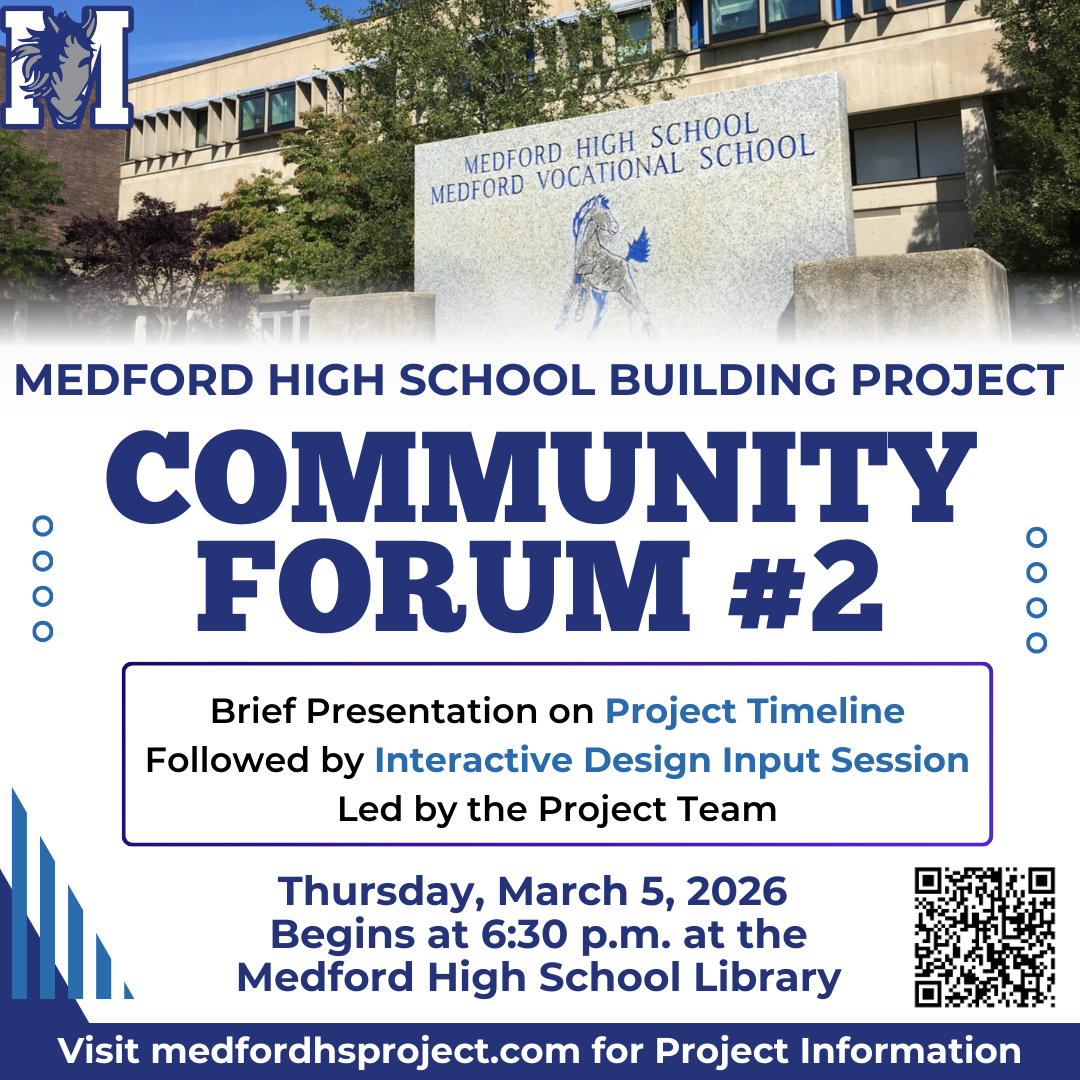 New Medford High School Building Project Community Forum #2 | MPS News Post