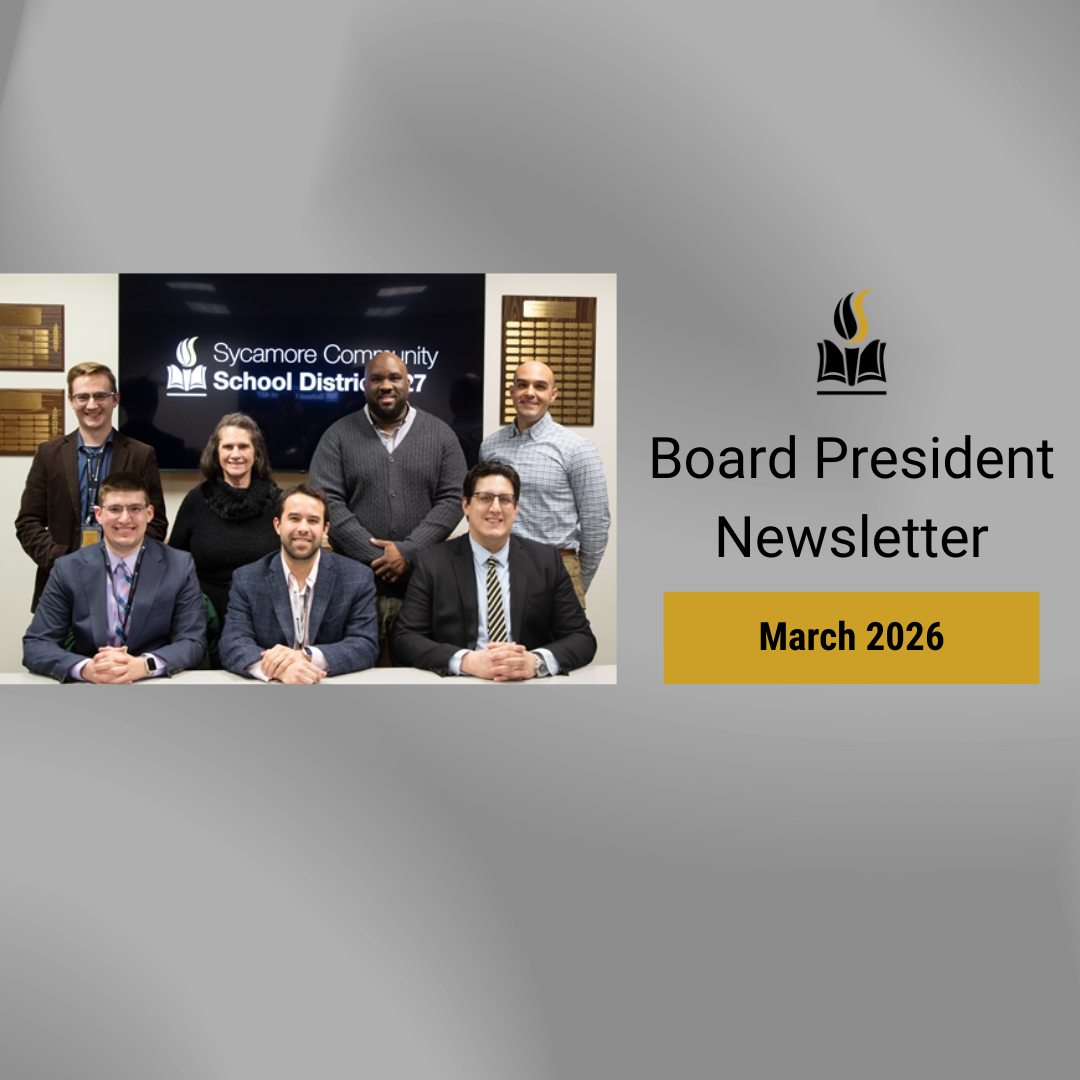 Sycamore CUSD 427 Board President Newsletter: March 12, 2026 | News