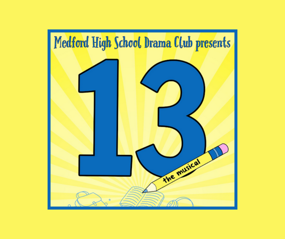 MHS Drama Club Presents 13 the Musical | MPS News Post